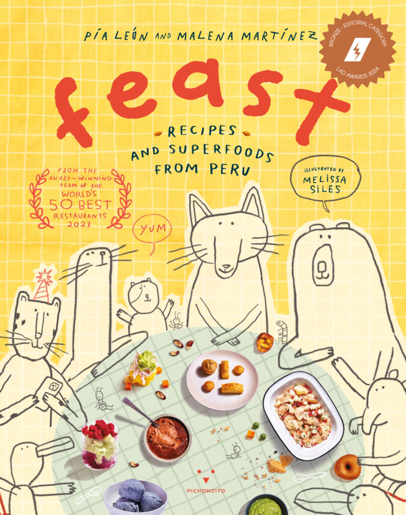 Feast. Recipes and Superfoods from Peru - Pichoncito